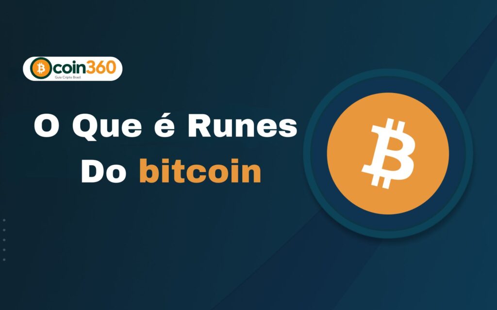 Runes do Bitcoin: Descubra como funcionam as Runes - Coin360